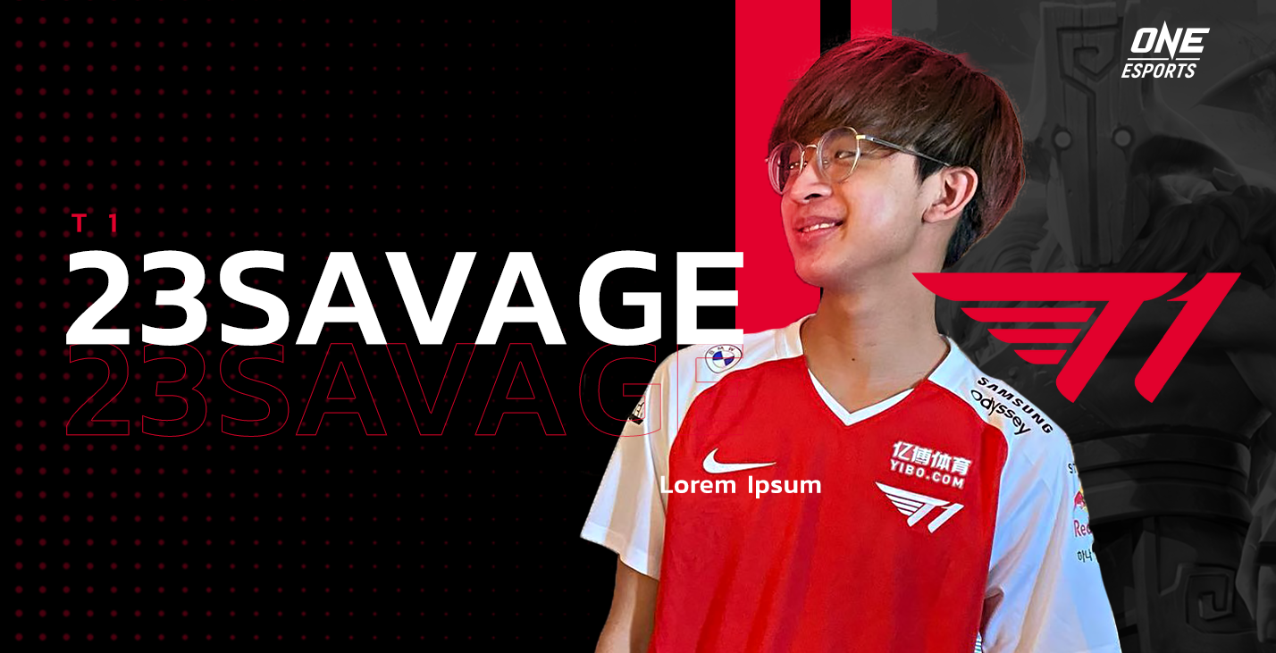 23savage : วันที่ชีวิตต่อสู้เพื่อเป้าหมายเดียว | ONE Esports Thailand