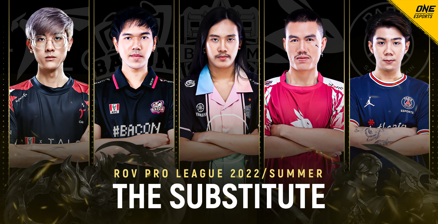 RoV Pro League 2022 Summer : 5 ตัวสำรองที่แฟนๆชมฝีมือในสนาม | ONE Esports Thailand
