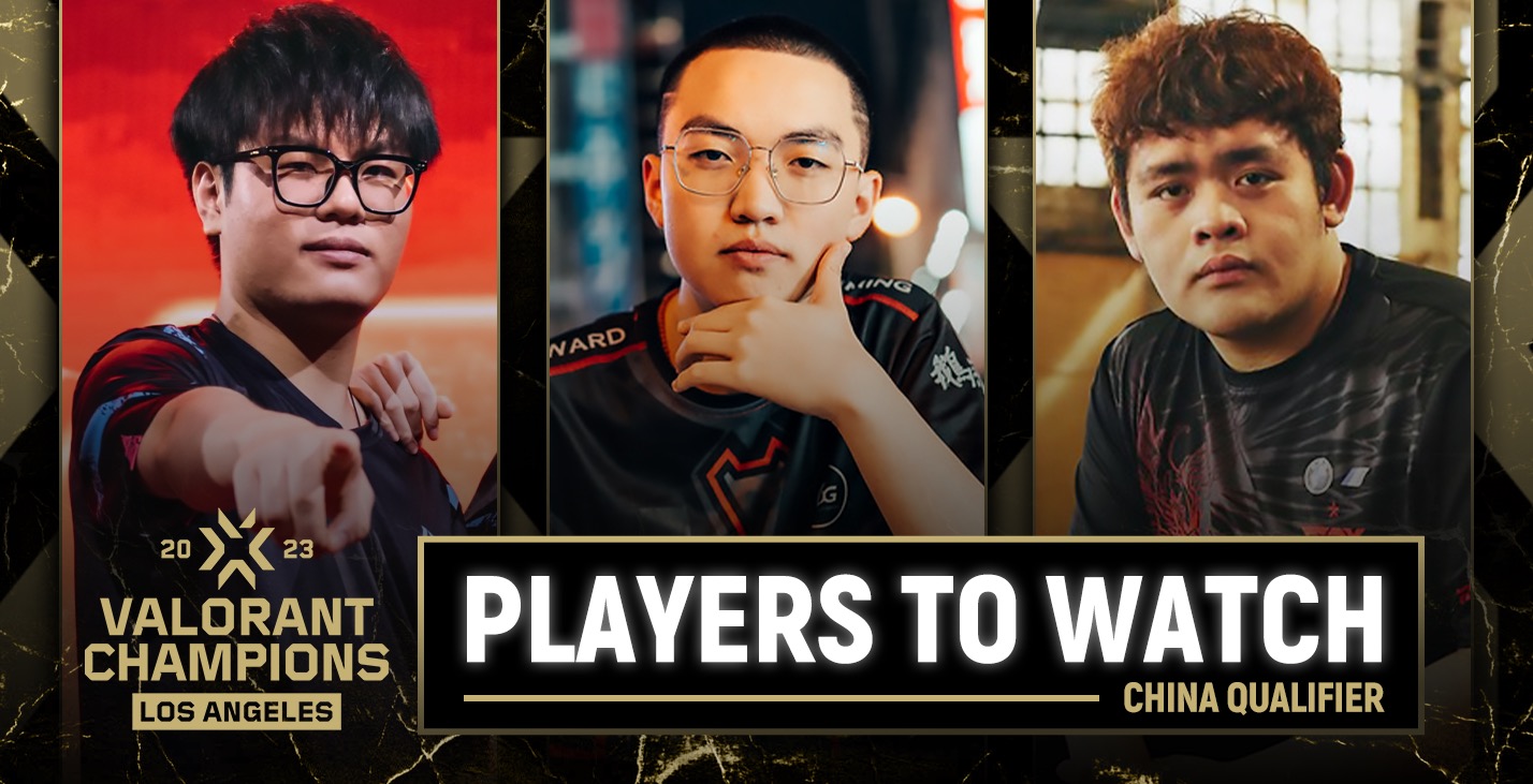 Valorant Champions 2023: ผู้เล่นน่าจับตามองจากลีกจีน | ONE Esports Thailand