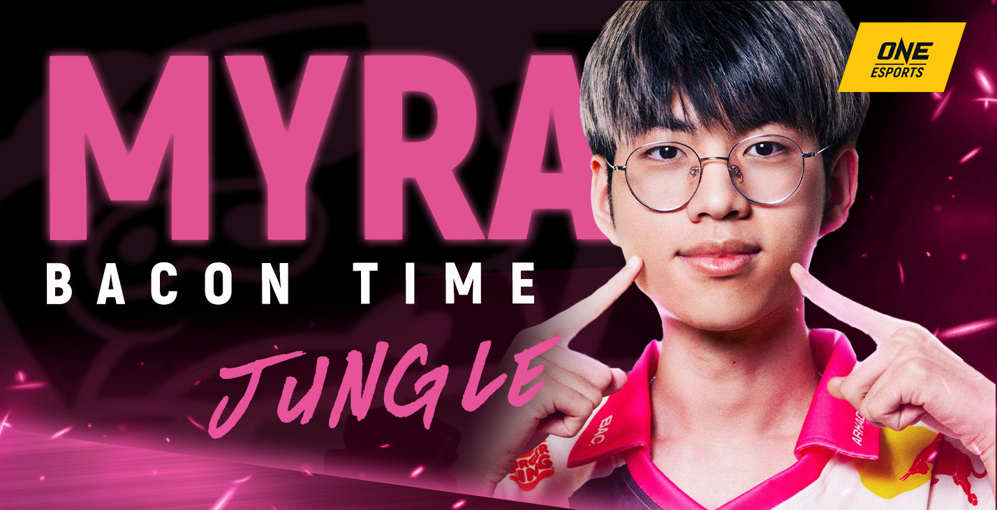 Myra : รู้จักกับป่าคนใหม่ของทีม Bacon Time | ONE Esports Thailand